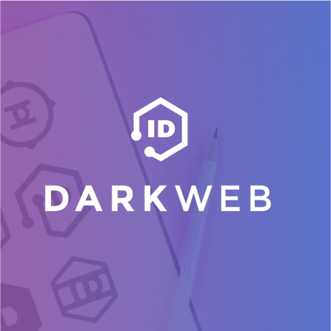 Dark Web ID | Mindgrub Technologies